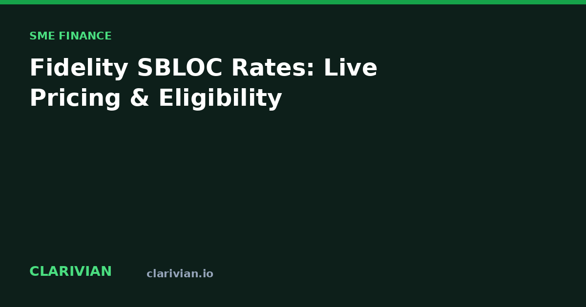 Fidelity SBLOC Rates: Live Pricing & Eligibility