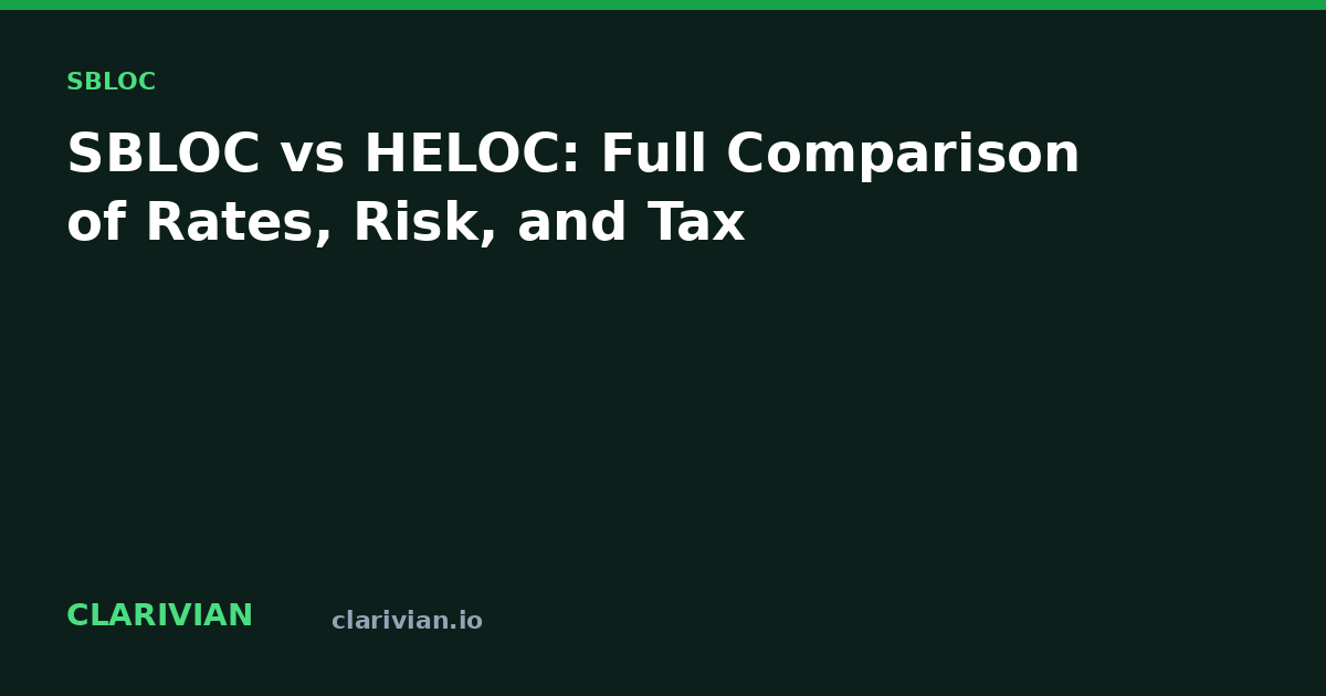 SBLOC vs HELOC | Rates, Risk, Tax, Speed Compared